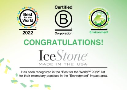 IceStone recognized as 2022 Best For The World Environment | IceStone