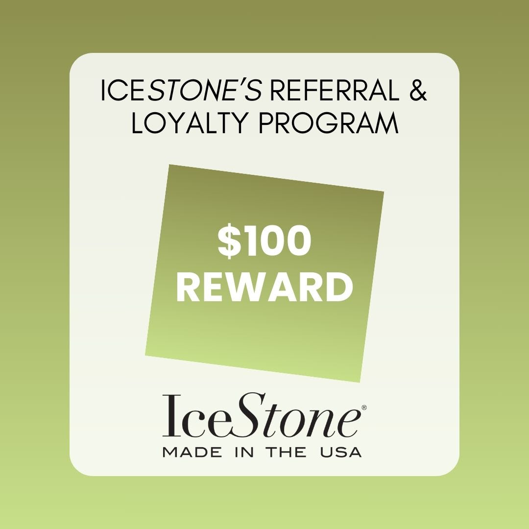 IceStone’s Referral & Loyalty Program | IceStone